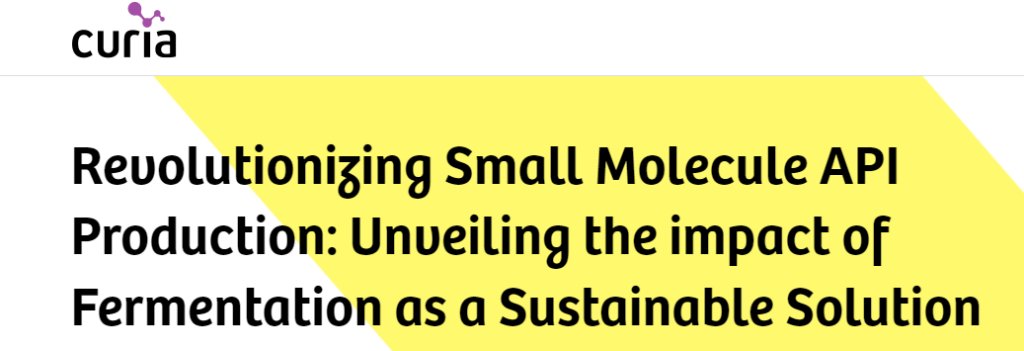 WHITEPAPER - Revolutionizing Small Molecule API Production: Unveiling ...